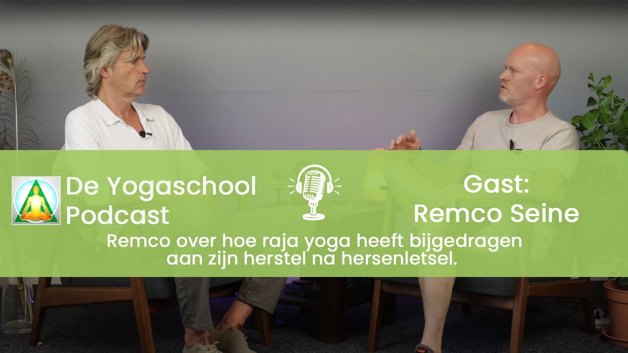 Aflevering 2: Remco over hoe raja yoga heeft bijgedragen aan zijn ...