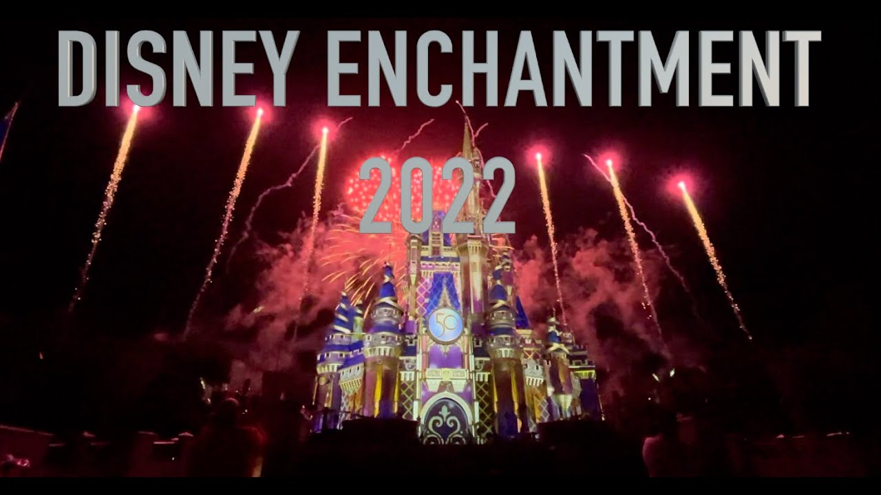 Disney Enchantment 2022 - Front Row (HDR) - YouTube