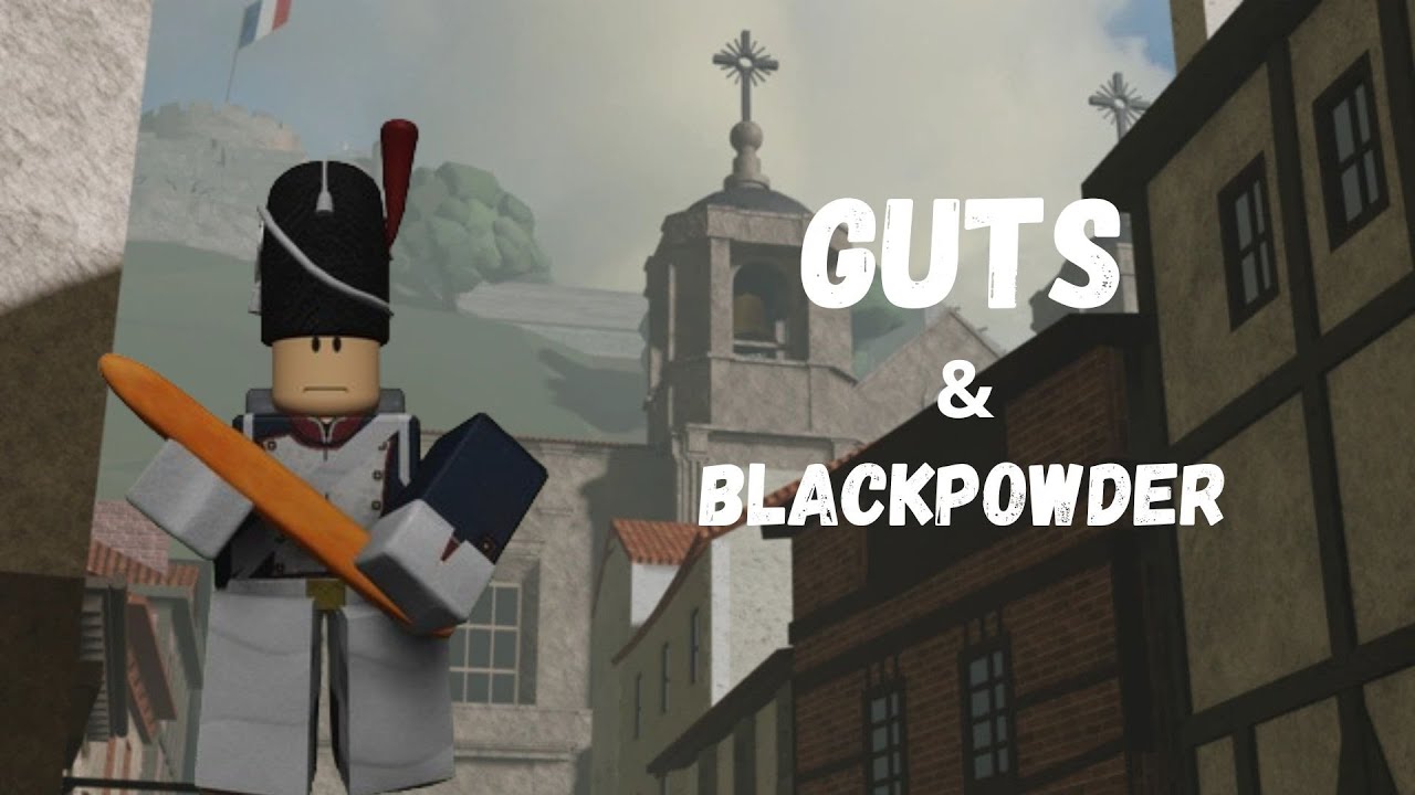 Guts & Blackpowder Roblox - YouTube