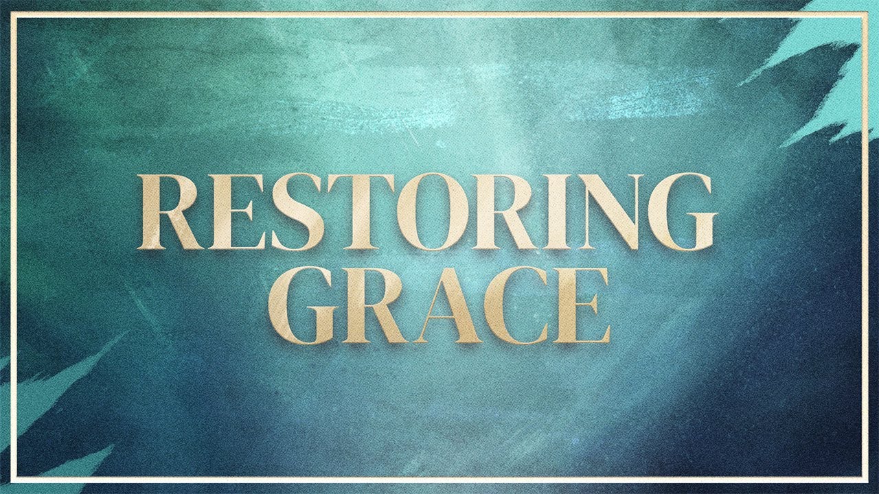 Restoring Grace || Executive Pastor - Bruce Collier - YouTube