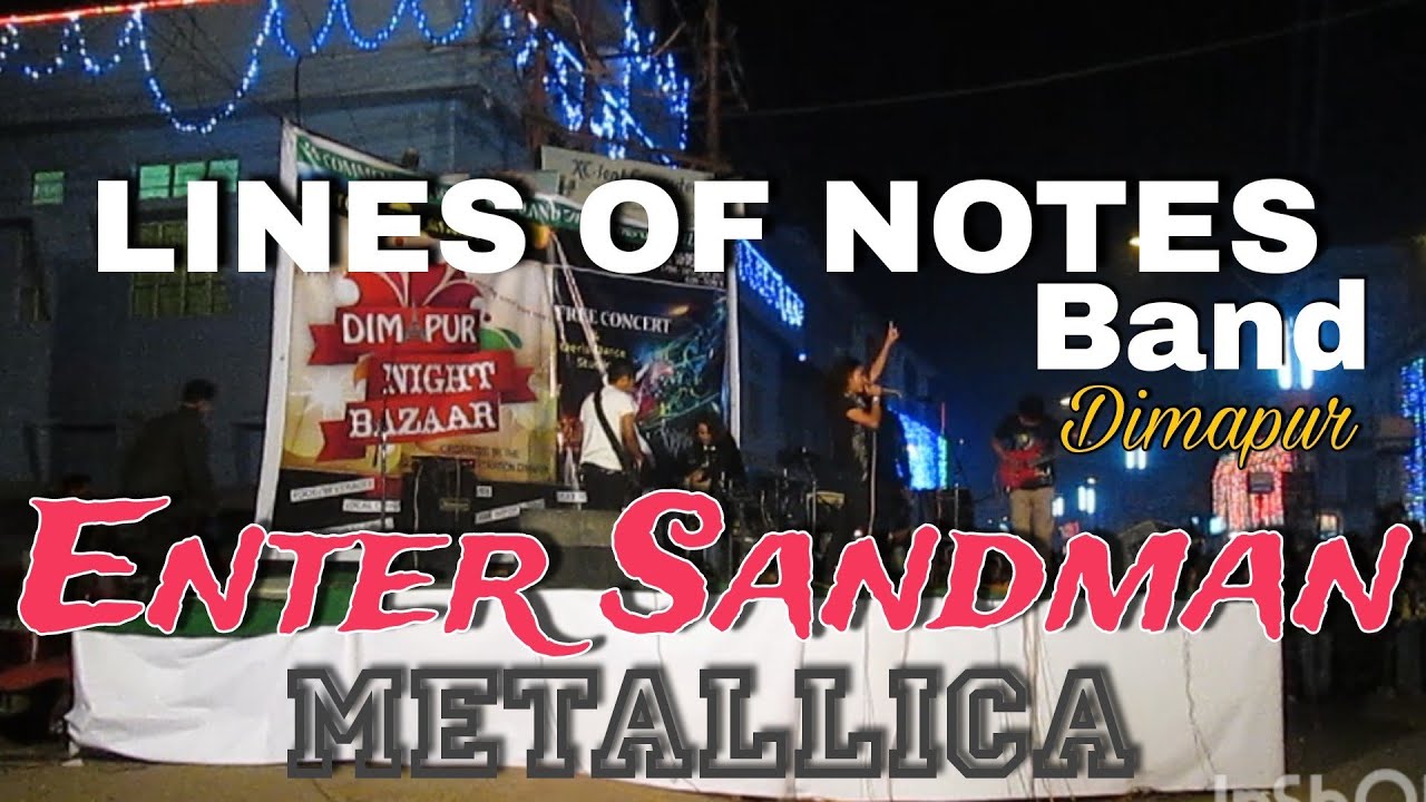 Lines of Note Band Dimapur performing Enter Sandman - Metallica # ...