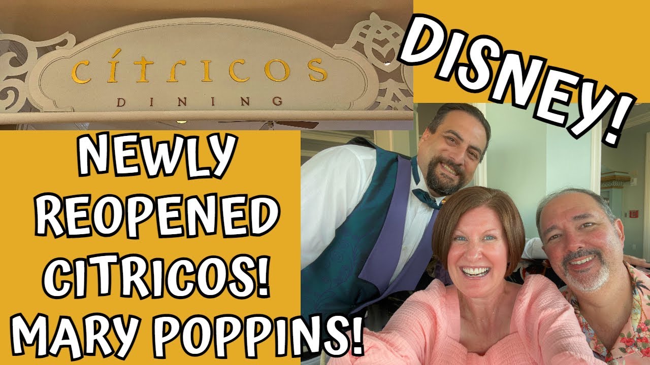 FULL DINING EXPERIENCE AT THE NEWLY REOPENED CITRICOS / DISNEY'S GRAND ...