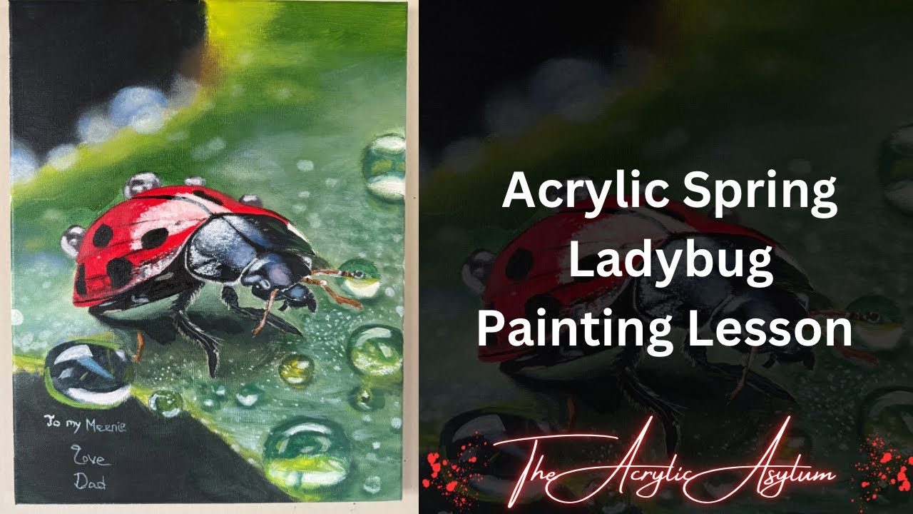 Acrylic Spring Ladybug Painting Lesson - YouTube
