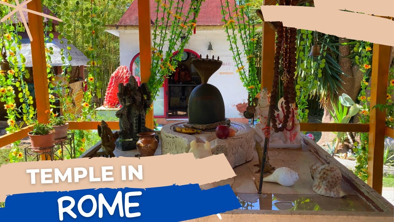 Hindu Temple In Rome| Kali Mandir | In Italy Vlogs- Rome| #kalimandir # ...