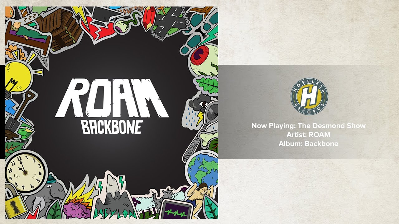 The Desmond Show - ROAM: Song Lyrics, Music Videos & Concerts