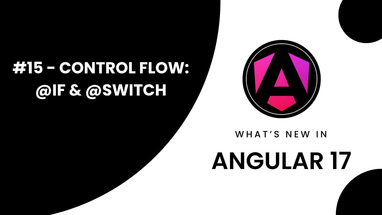 Learn Angular 17 In Arabic 15 Angular Control Flow Mastering If 9774