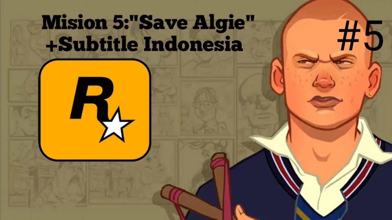 Mision 5:"Save Algie" Bully subtitle Indonesia #5 - YouTube