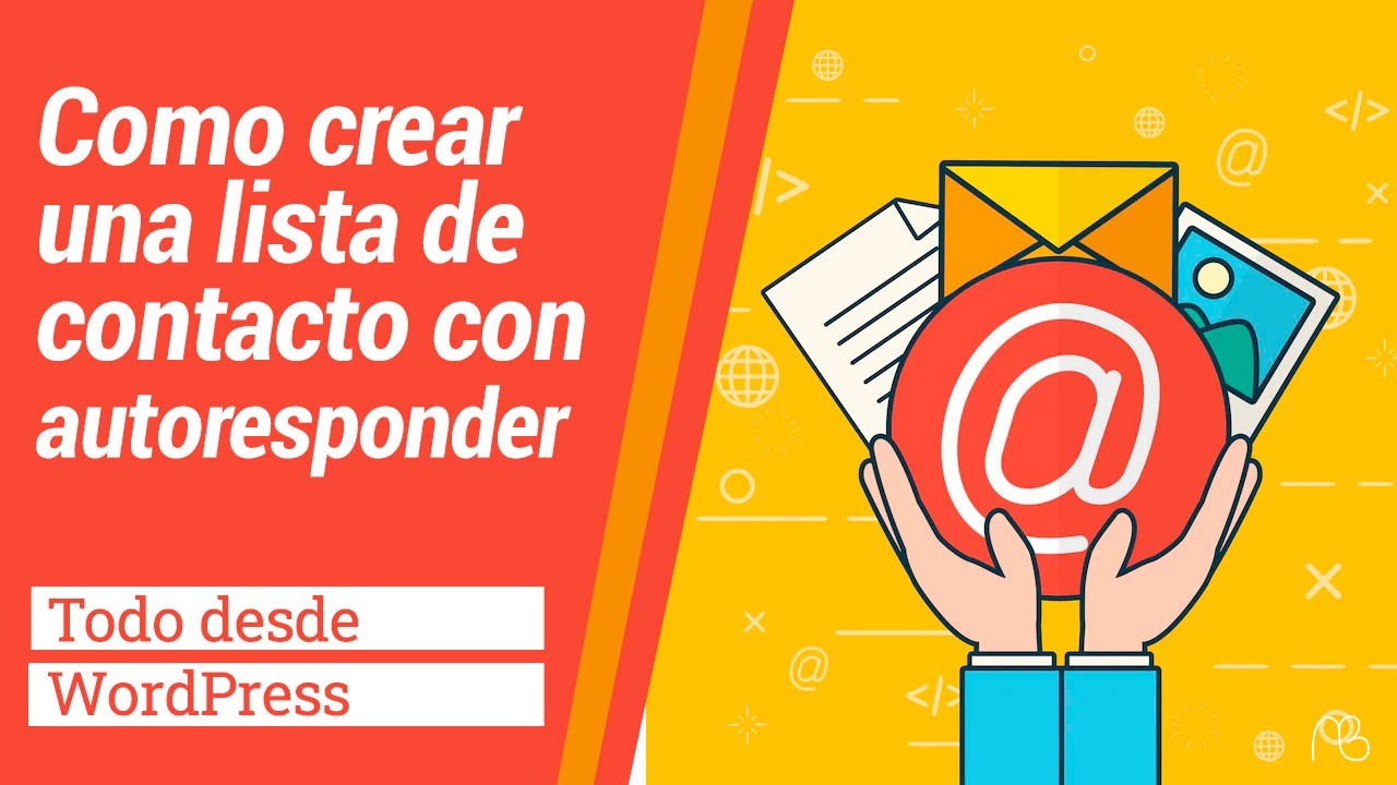 Como crear una lista de contacto con mensajes automáticos [MailPoet ...