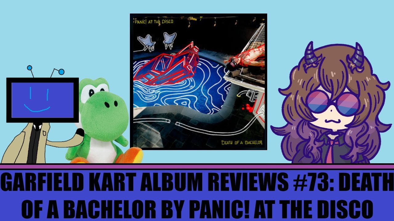 Garfield Kart Album Reviews #73: Death of a Bachelor by Panic! At The ...