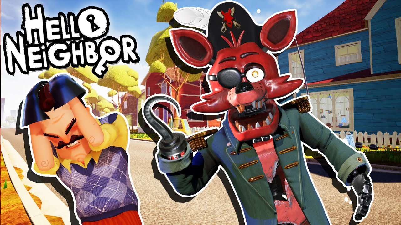 HELLO CAPTAIN FOXY (FNAF Help Wanted) | Hello Neighbor Mod - YouTube