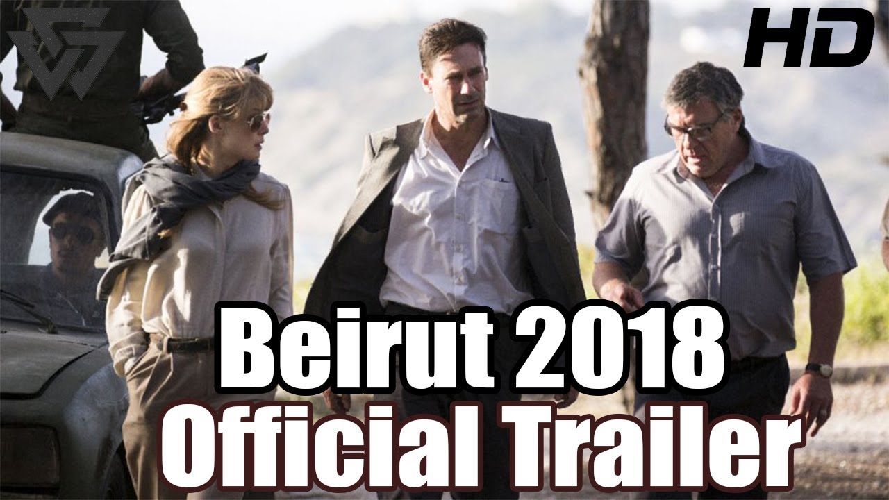 Beirut Official Trailer 2018 | Jon Hamm , Rosamund Pike , Dean Norris ...