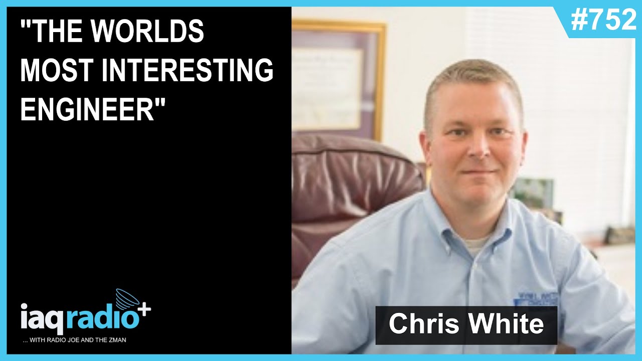 752: Chris White, PE, LEED AP - The Worlds Most Interesting Engineer ...