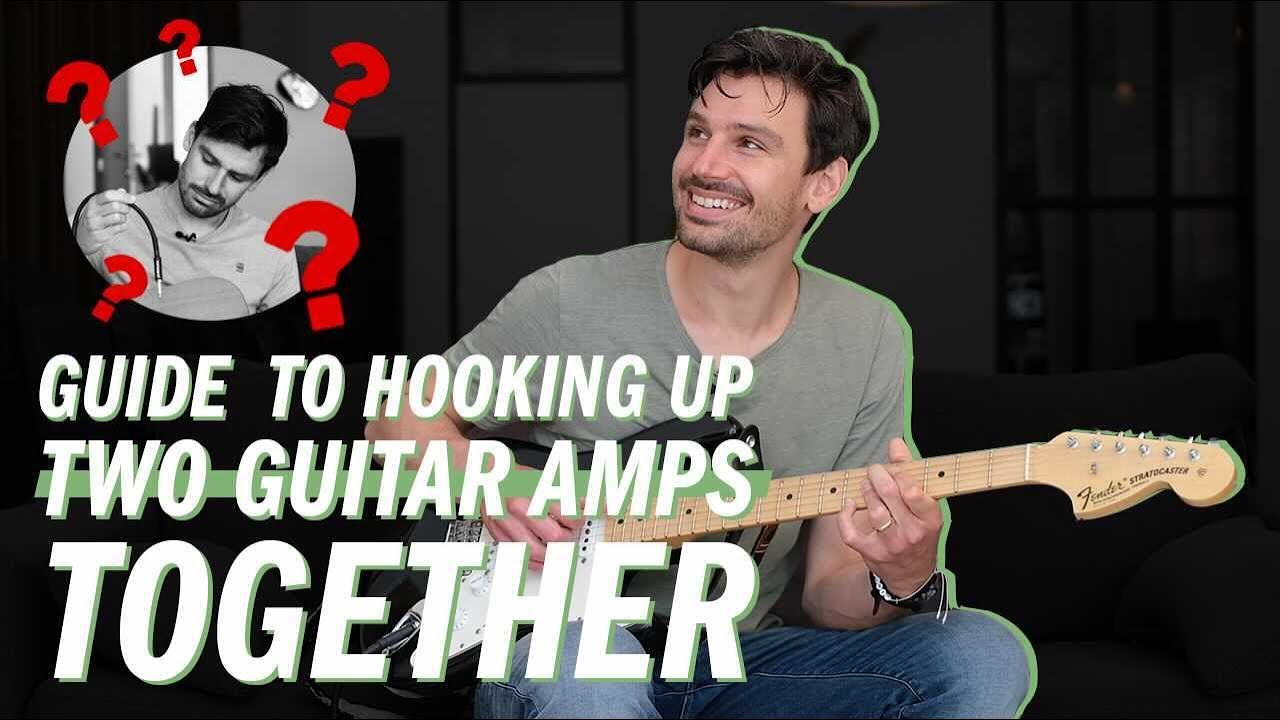 How To Play 2 Amps With Only 1 Guitar Guide To Hooking Up Two How To Play 2 Amps With Only 1 Guitar Guide To Hooking Up Two