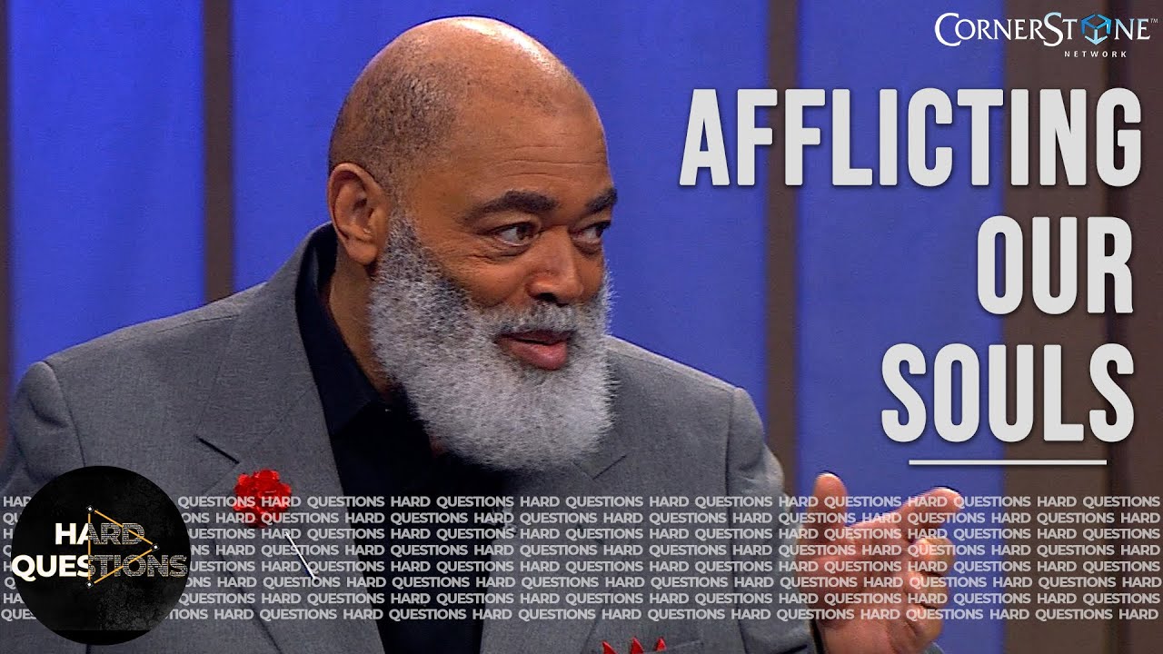 The meaning of afflicting your soul | Hard Questions - YouTube