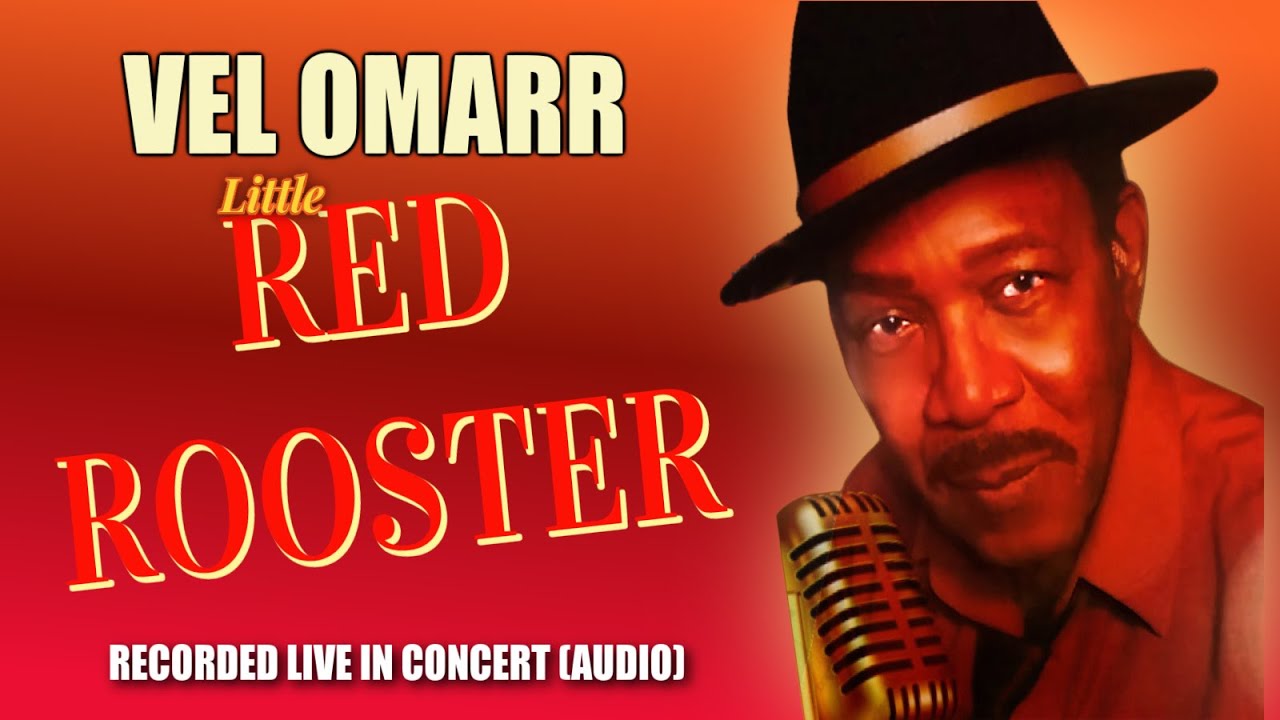 Sam Cooke - Vel Omarr Version- Little Red Rooster-LIVE Performance ...
