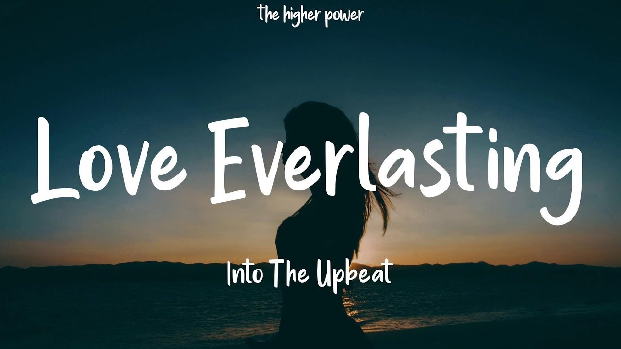 1 Hour | Into The Upbeat - Love Everlasting (ft. Fabien) (Lyrics) - YouTube