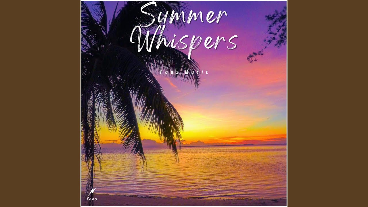 Summer Whispers - YouTube