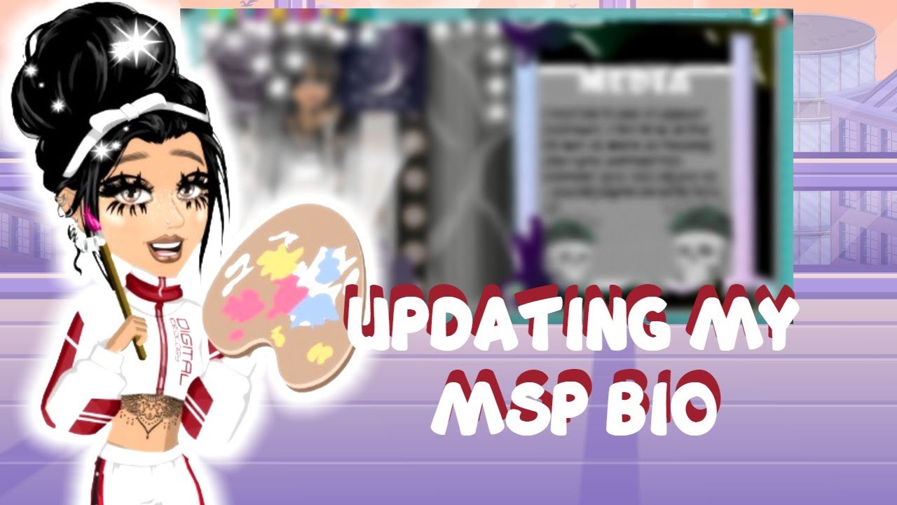 UPDATING MY MSP BIO........again - YouTube