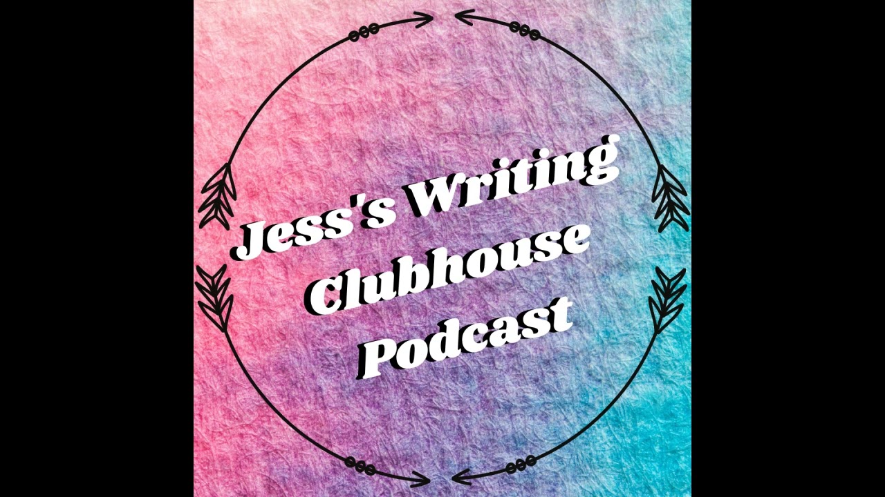 Jess's Writing Clubhouse Episode 5 - Character Talks for The Slayer and ...