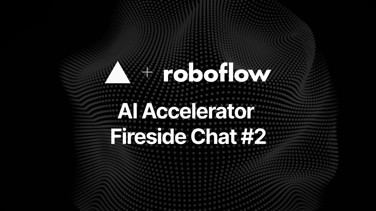 Building CV-powered apps | Vercel AI Accelerator (Roboflow) - YouTube