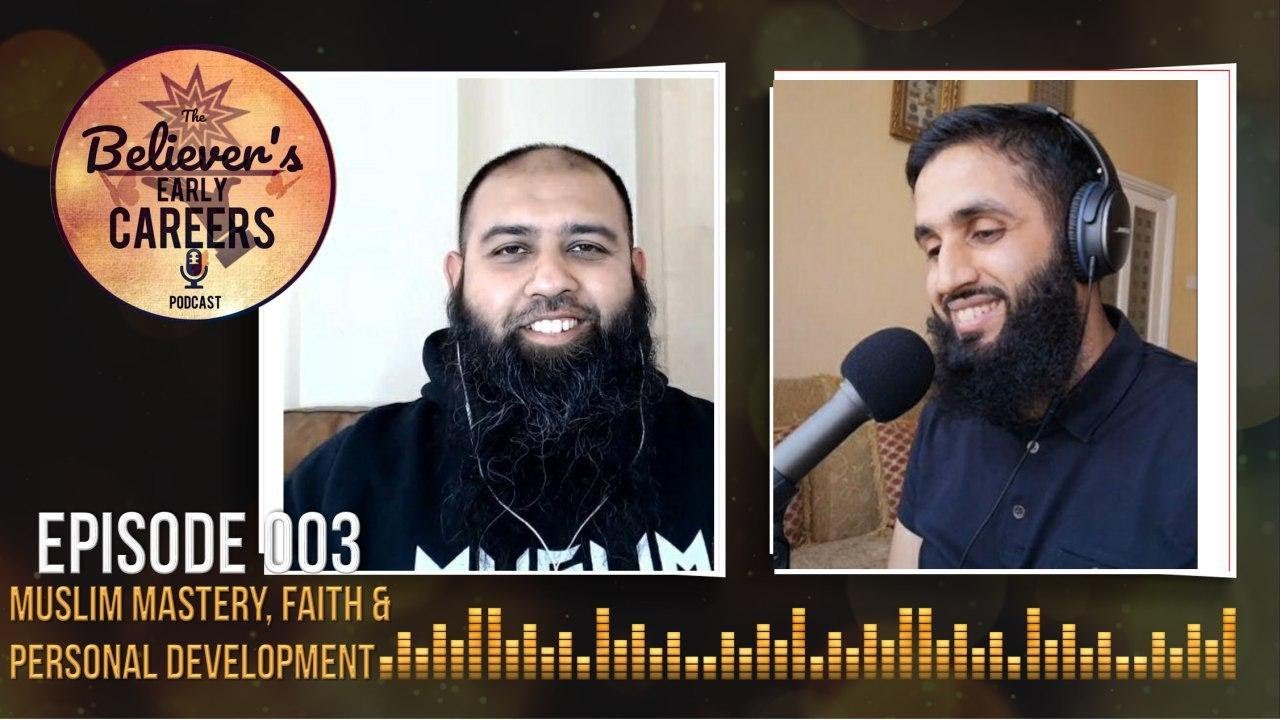 #3 Your Personal Development and How Islam is Key to All of it ...