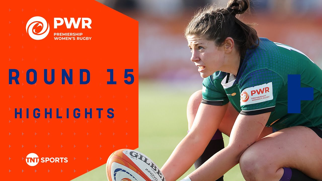 Round 15 Highlights 🏉 | Premiership Women's Rugby | TNT Sports - YouTube
