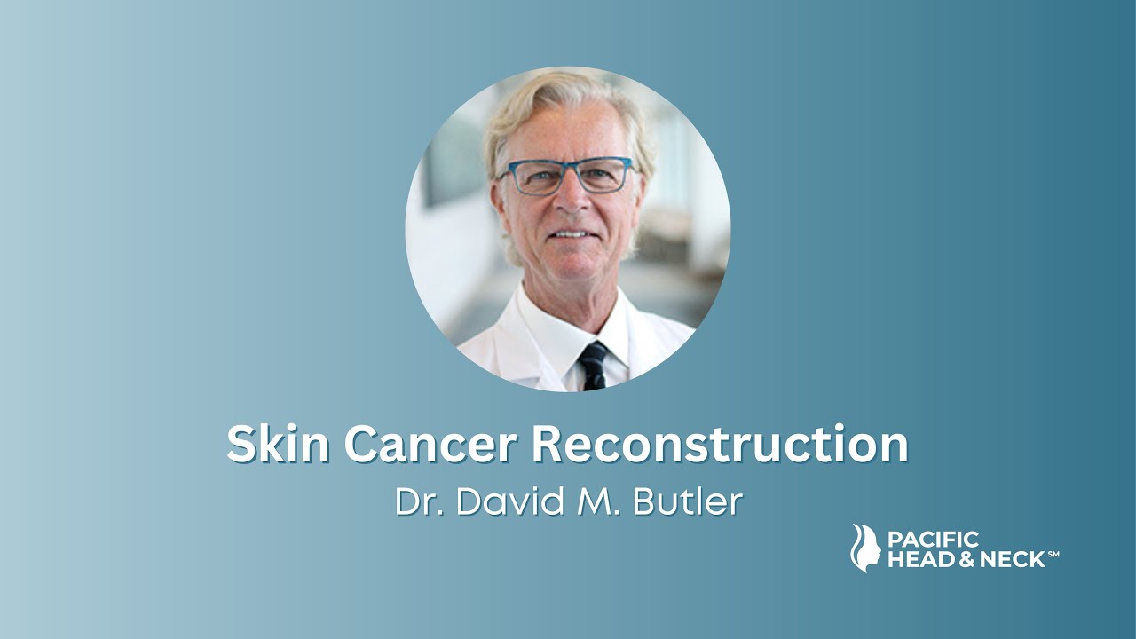 Skin Cancer Reconstruction | Dr. David M. Butler - YouTube