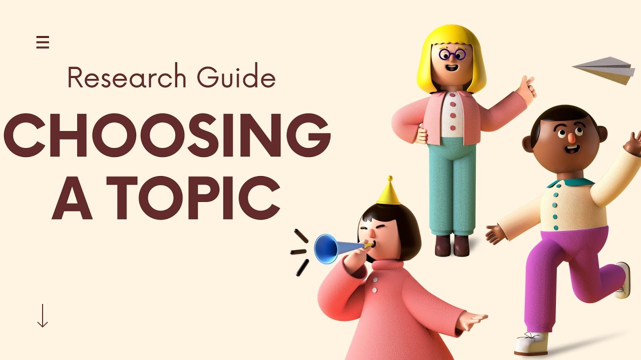 HOW TO CHOOSE A TOPIC FOR A RESEARCH PAPER- RESEARCH GUIDES - YouTube