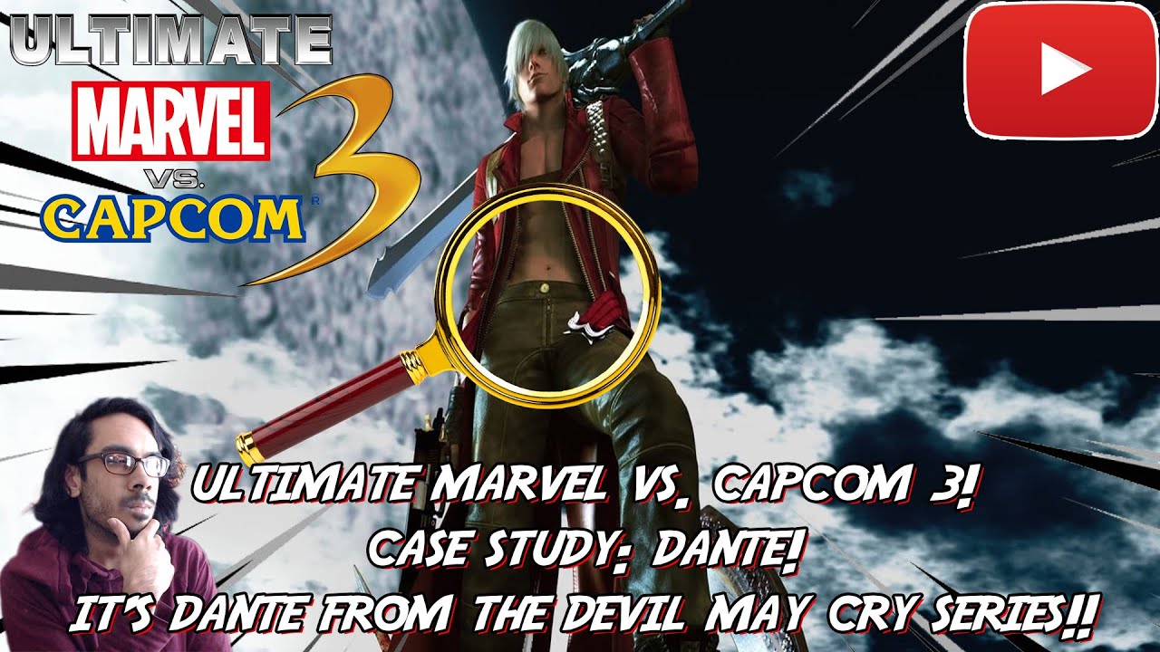Ultimate Marvel Vs. Capcom 3 Case Study: Dante! IT'S DANTE FROM DEVIL ...