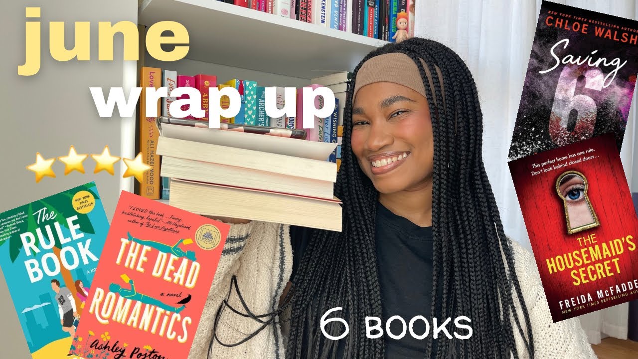 june reading wrap up 📚⭐️ 6 books and a reading slump later! - YouTube