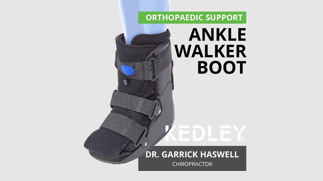 KEDLEY Ankle Walker Boot - Chiropractor Information - YouTube