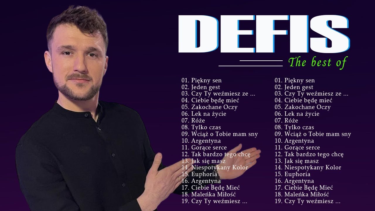 Defis Największe Przeboje 💖 Defis Najlepsze Hity 💖 Defis Najlepsze ...