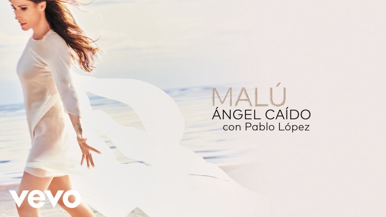 Malú y Pablo López - Ángel Caído (Letra) - YouTube