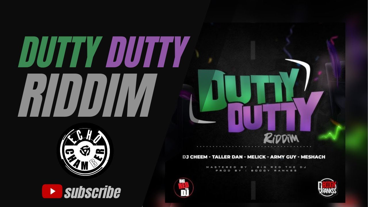 Dutty Dutty Riddim Mix! | Echo Chamber - YouTube