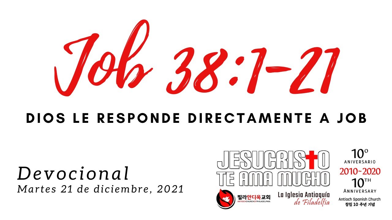 Devocional 12/21/2021 - Job 38:1-21 - Dios le responde directamente a ...