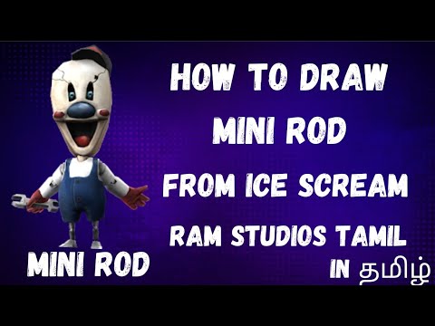 how to draw mini rod from ice scream 4 in Tamil /Ram studios தமிழ் ...