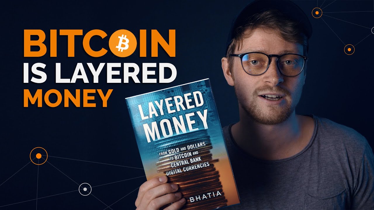 Why Bitcoin is Layered Money - Scaling the Digital Money Ecosystem with ...