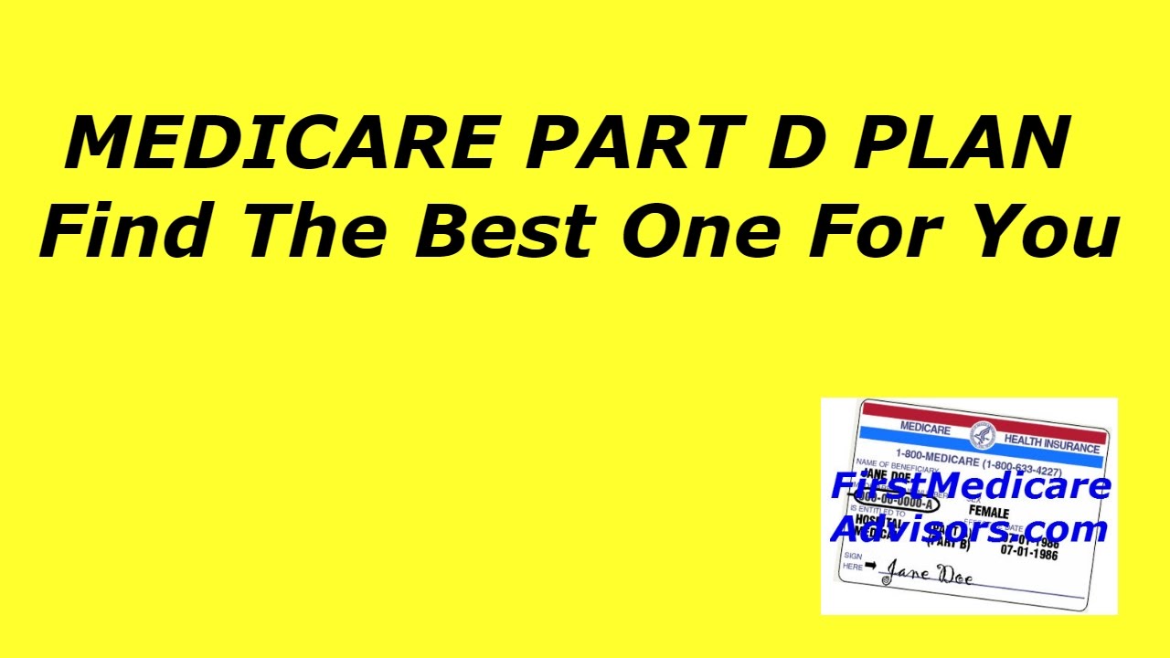 Medicare Part D PLAN Find Best Plan For You! - YouTube
