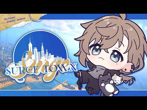 #1 新しい街にやってきたぞ～！！  | #SURGETown【にじさんじ/叶】