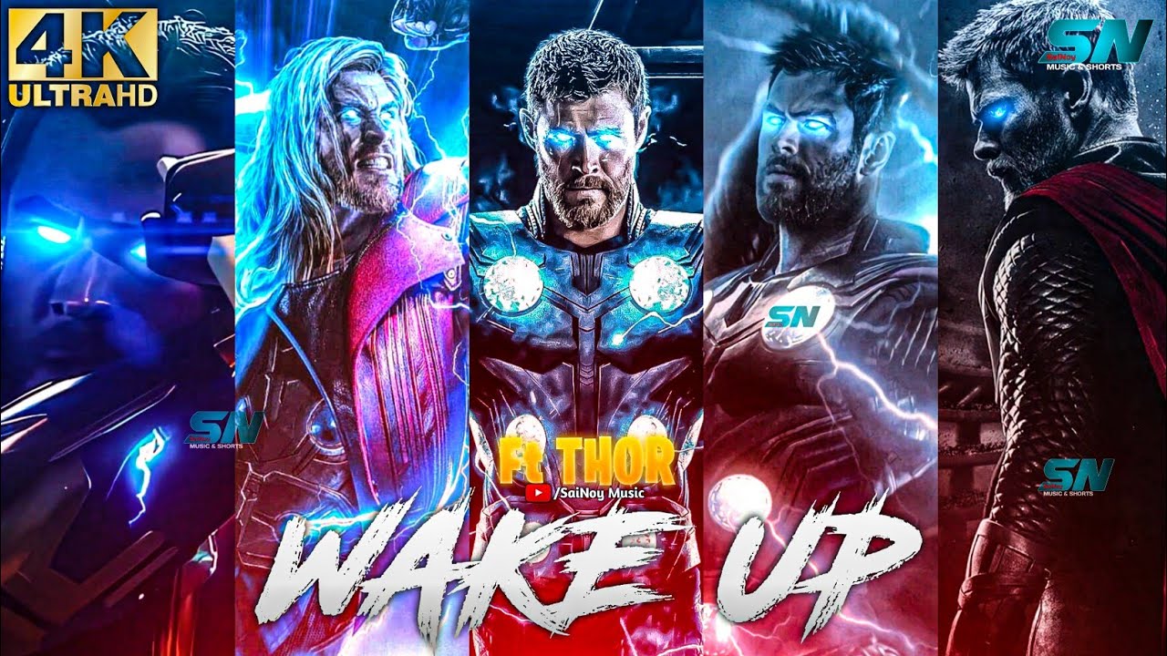 WAKE UP Ft. THOR 4K Edit | WAKE UP X THOR Attitude Status Edit By @SaiNoyMusic16 - YouTube