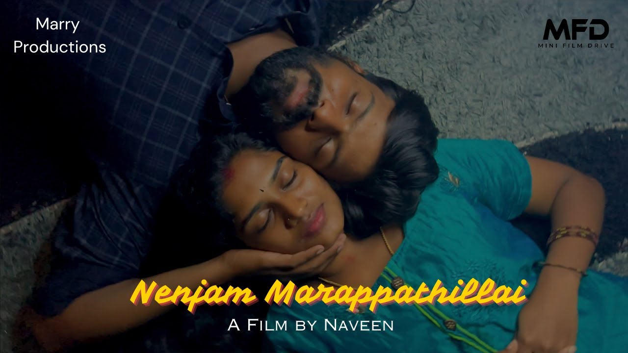 Nenjam Marapathillai - A Untold Love Story - A Film by Naveen Raj | Rinop Krish | Roselyn ...