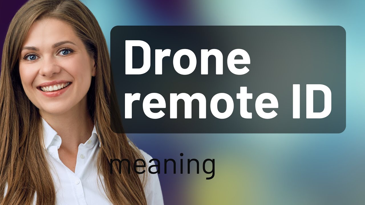 Understanding Drone Remote ID: A Guide for English Learners - YouTube