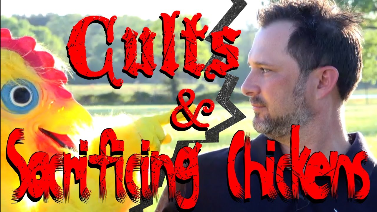 Cults & Sacrificing Chickens - YouTube
