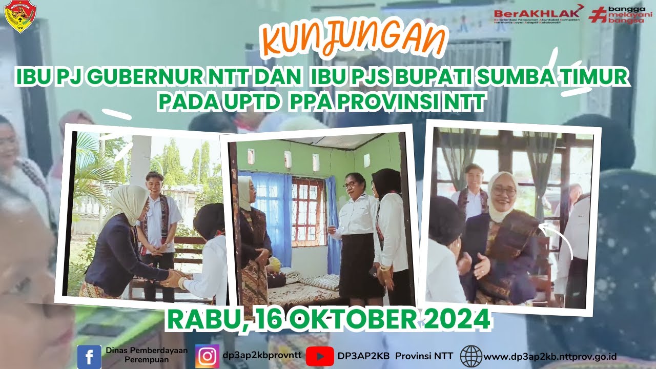 Kunjungan Ibu Pj Gubernur NTT dan Ibu Pjs Bupati Sumba Timur di UPTD PPA Prov.NTT|| 16 Oktober ...