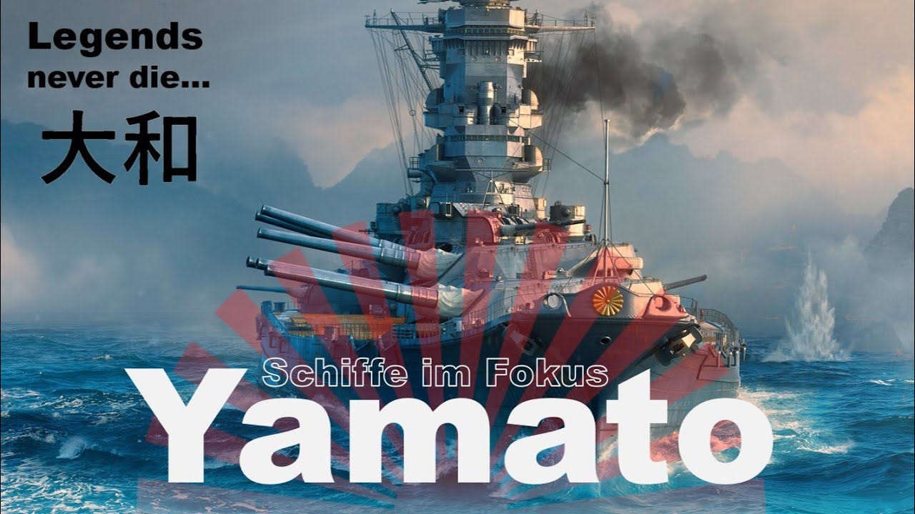 Im Fokus: YAMATO - Der Weg des Samurai [World of Warships] - YouTube