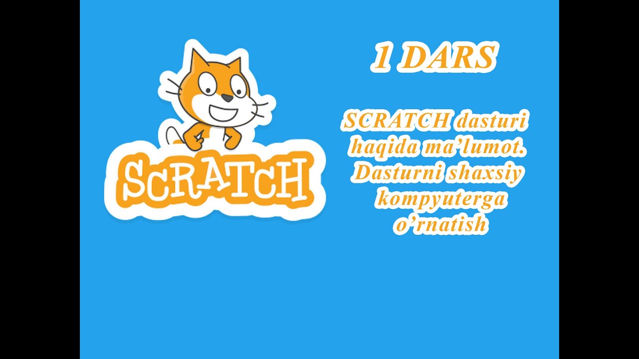 1 dars. Scratch dasturi haqida boshlang'ich ma'lumot. - YouTube