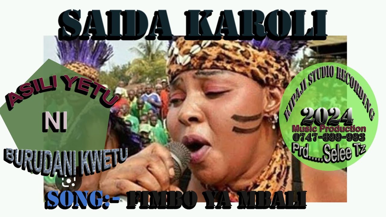SAIDA KAROLI_SONG_FIMBO YA MBALI_OFFICIAL MUSIC VIDEO_YOUTUBE ONLINE ...