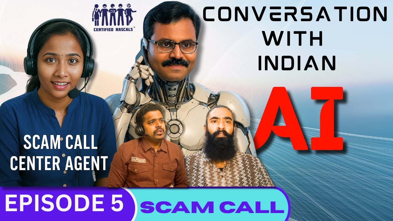 Ep. 5 | Conv. with Indian A.I |Scam Call - YouTube