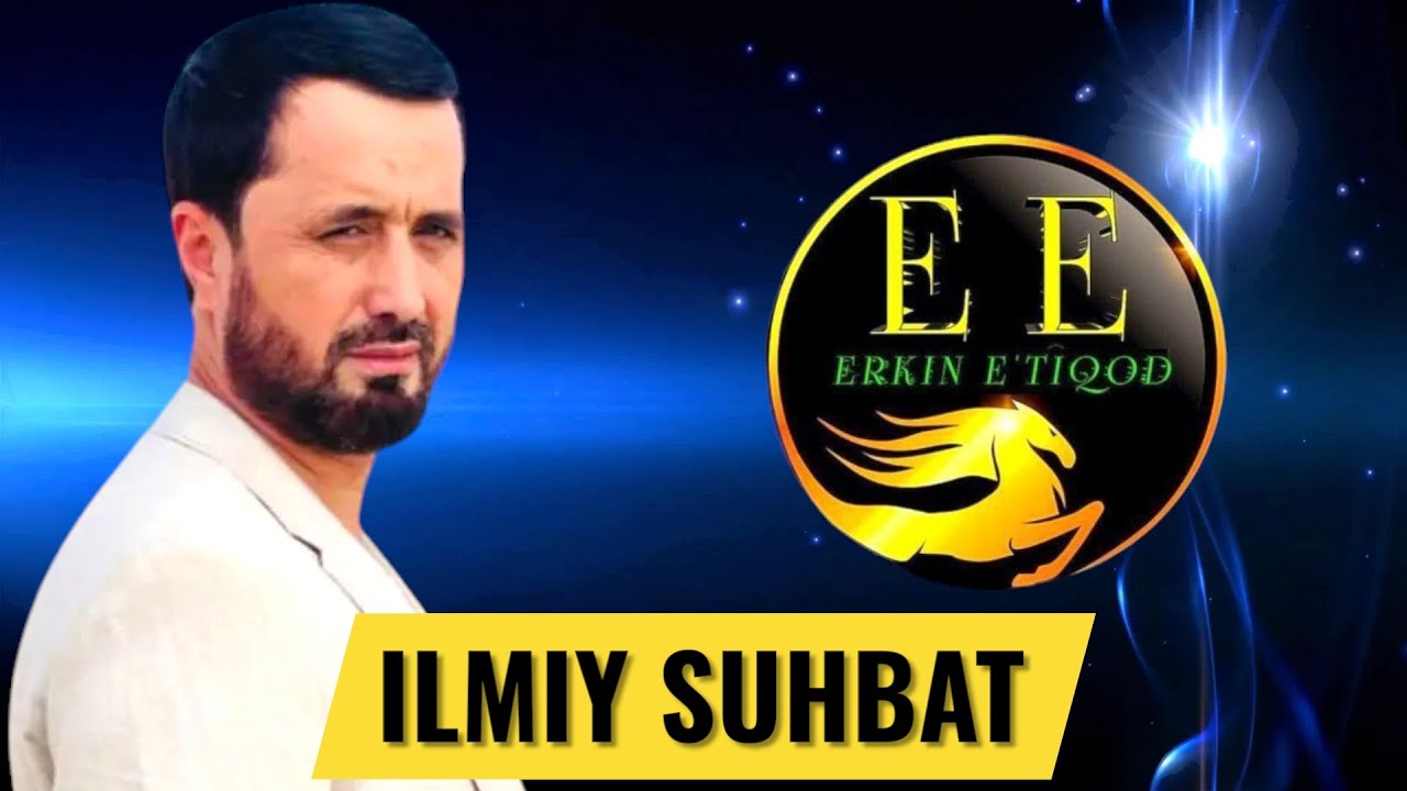 #SUHBAT ERKIN EʼTIQOD GURUHIDA SUHBAT SAVOL VA JAVOBLAR ABROR MUXTOR ...