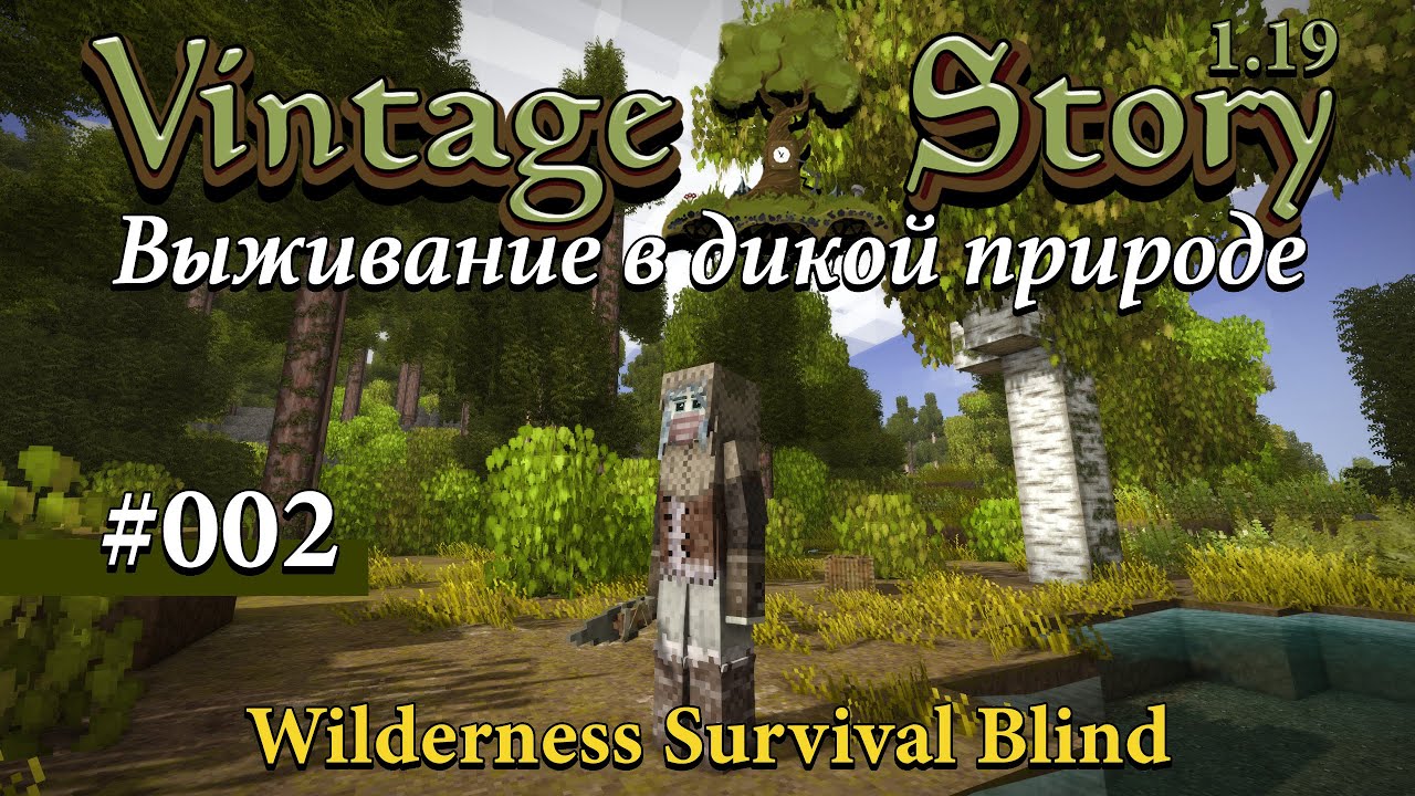 002 — Дрифтеры и начало строительства временной базы. Vintage Story ...